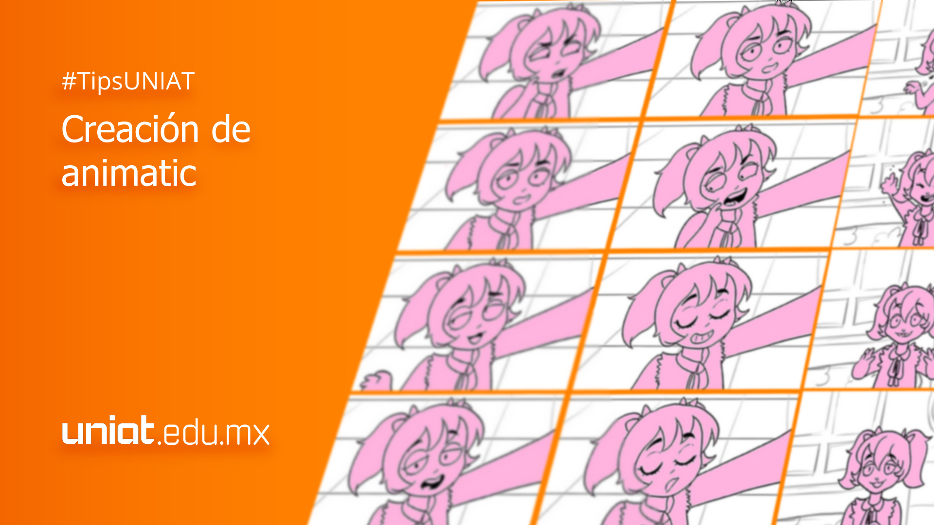 Cómo hacer un Animatic | #TipsUNIAT - Universidad UNIAT